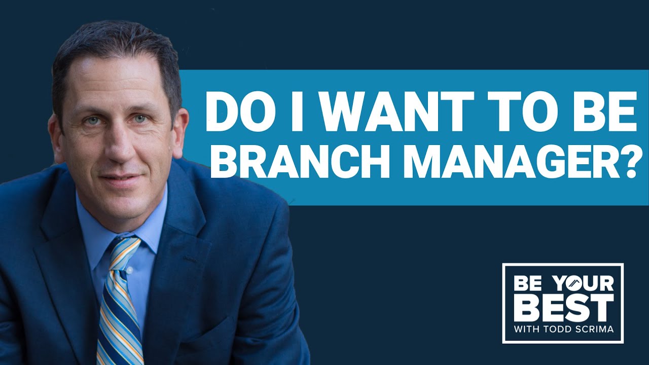 Do I want to be a Branch Manager? | BYB Ep 66 - YouTube