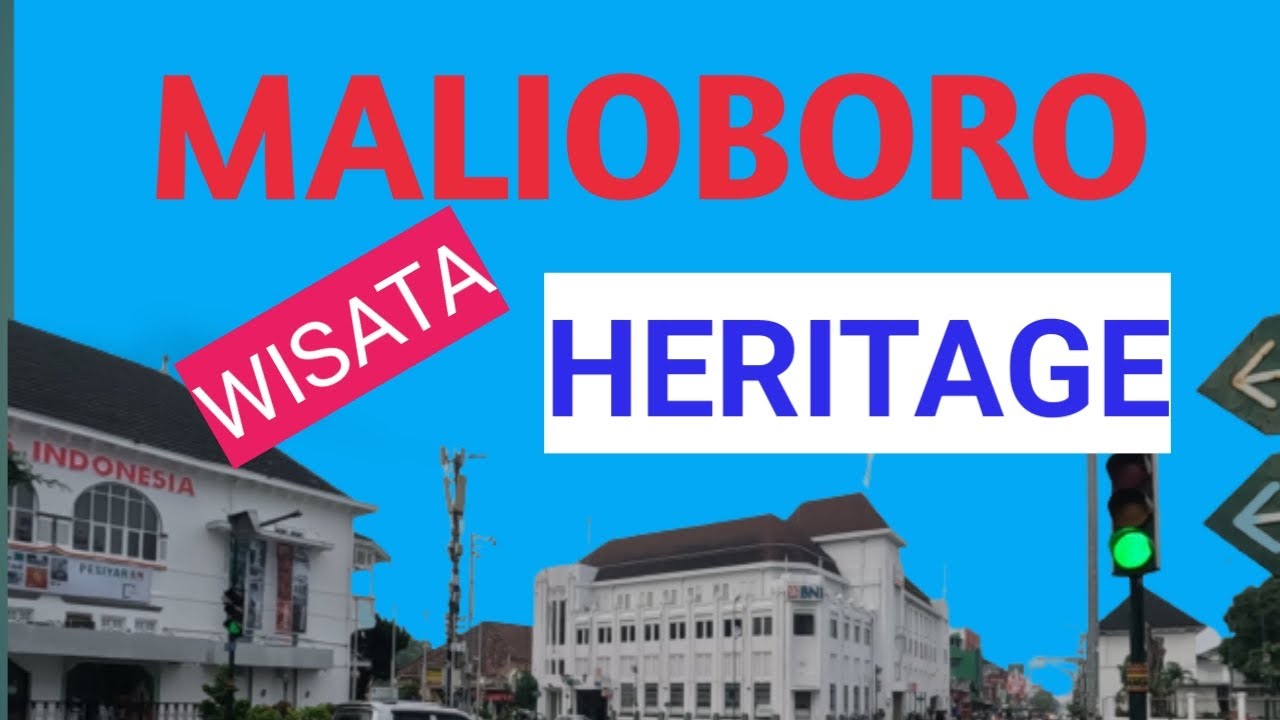 #malioboro Malioboro Wisata Heritage - YouTube