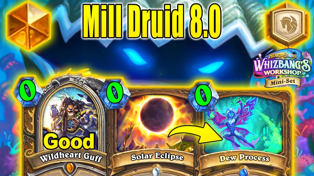 NEW Mill Druid 8.0 Deck Burns Opponent's Decks At Whizbang's Workshop ...