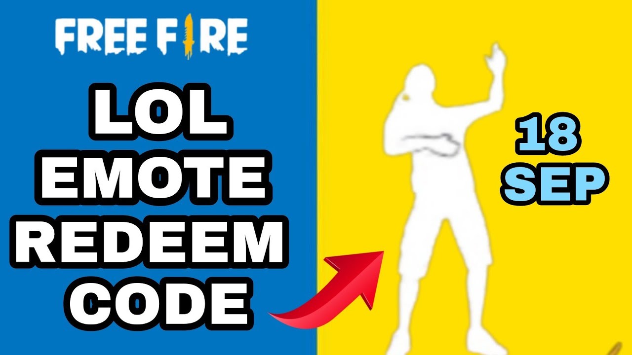 18 SEP FREE FIRE LOL EMOTE REDEEM CODE|18 SEP FREE FIRE NEW REDEEM CODE ...
