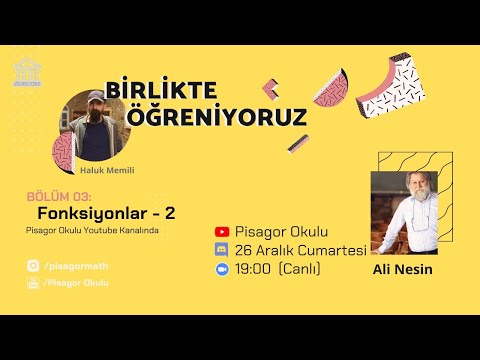 Fonksiyonlar 2 - Ali Nesin (Birlikte Öğreniyoruz 3. Bölüm)