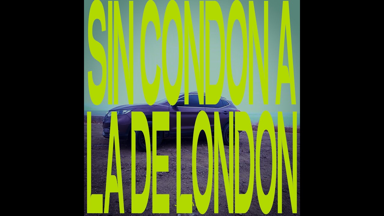 11. SIN CONDÓN A LA DE LONDON - MARK ft LEÓN ELÍAS (PROD. ARLZ) (VIDEO ...