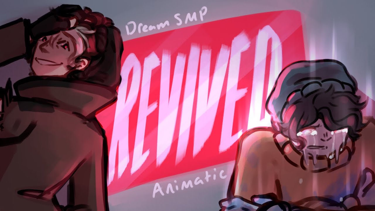 REVIVED// Dream SMP animatic - YouTube