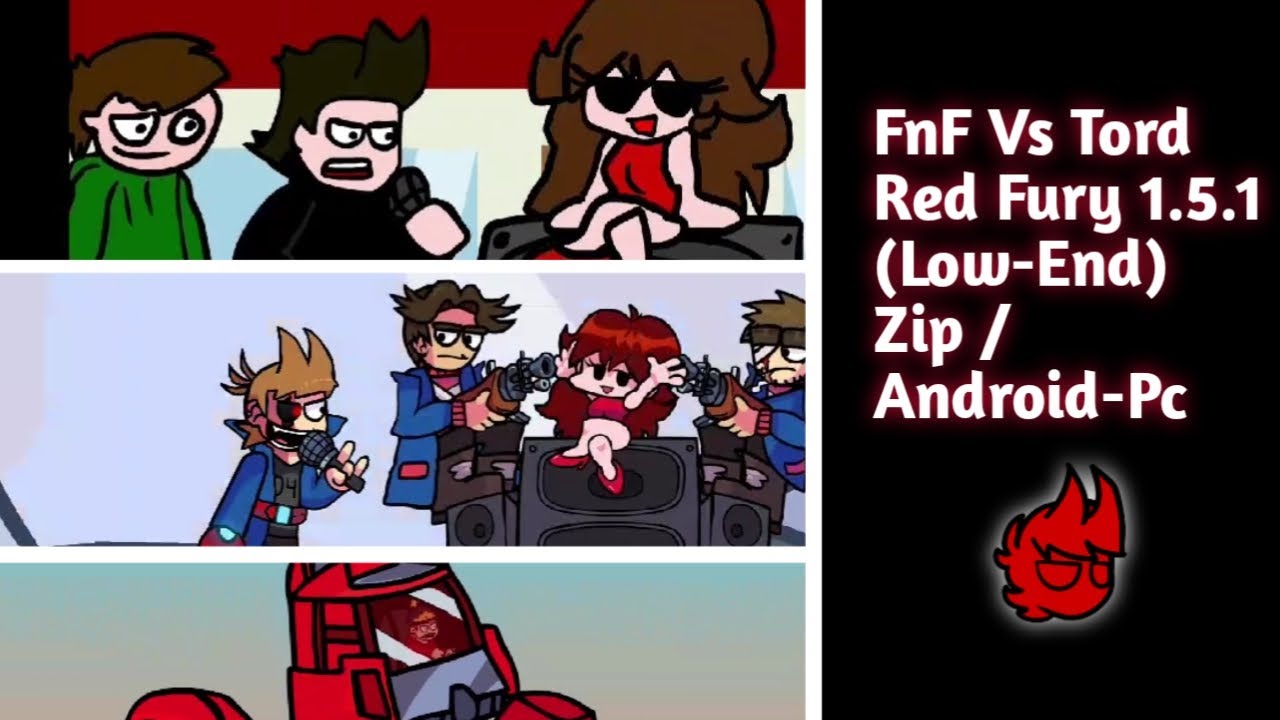FnF Vs Tord Red Fury V1.5.1 Android-PC/Zip (Low-End) - YouTube
