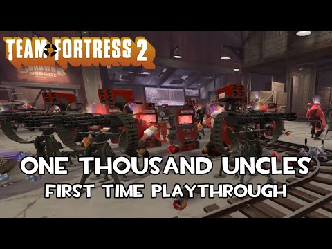 TF2 - Trying ONE THOUSAND UNCLES Gamemode for the First Time - YouTube