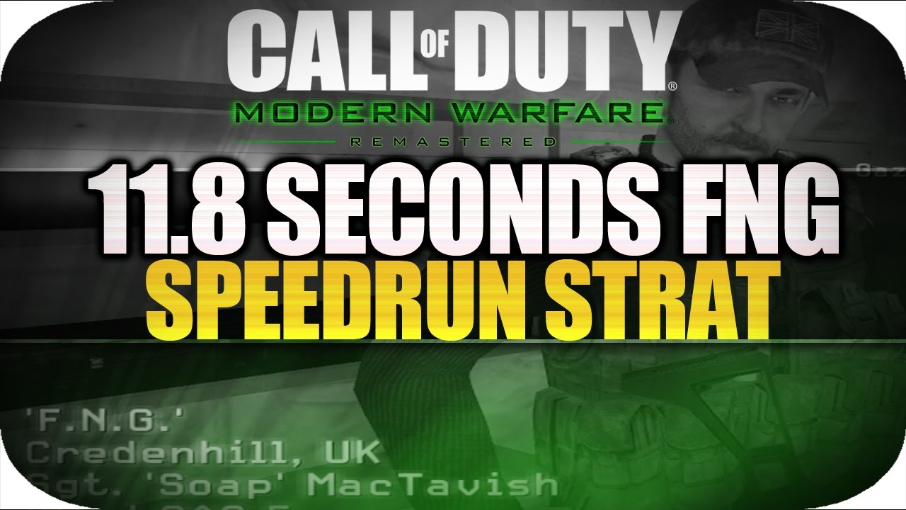 COD4 [MWR] 11.8 FNG PS4 SPEEDRUN STRAT! (How To Get A Fast Time On FNG ...
