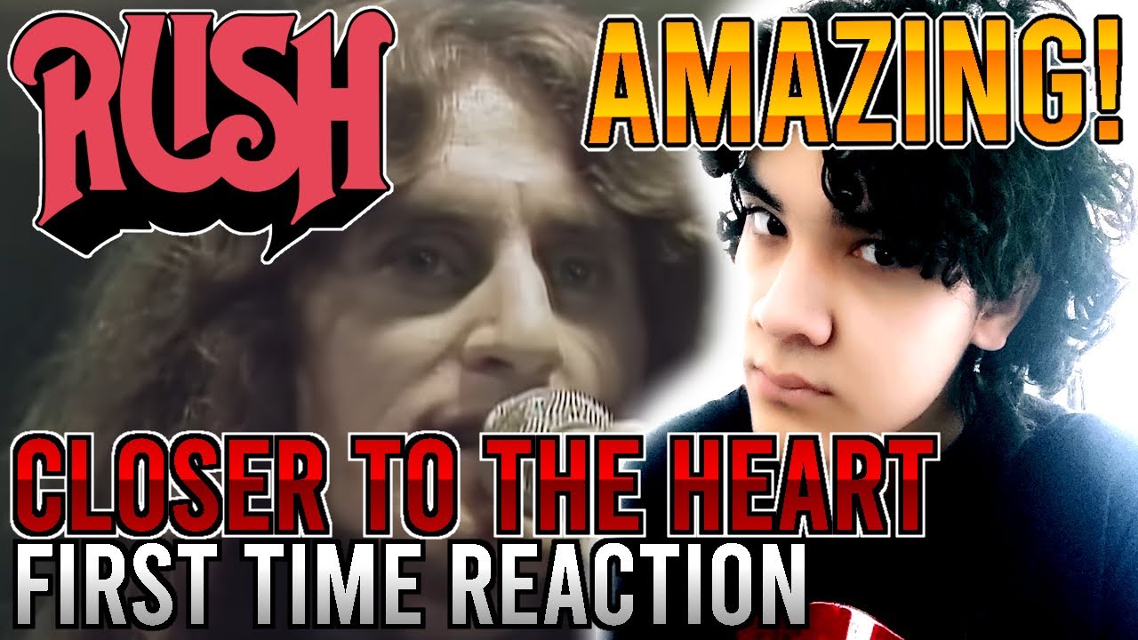 AMAZING! FIRST TIME REACTION TO RUSH - CLOSER TO THE HEART - YouTube