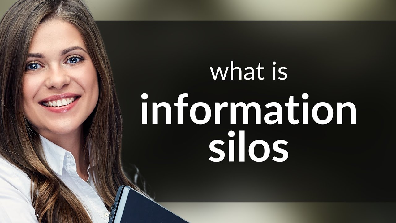 Understanding "Information Silos": A Guide to Breaking Down Barriers ...
