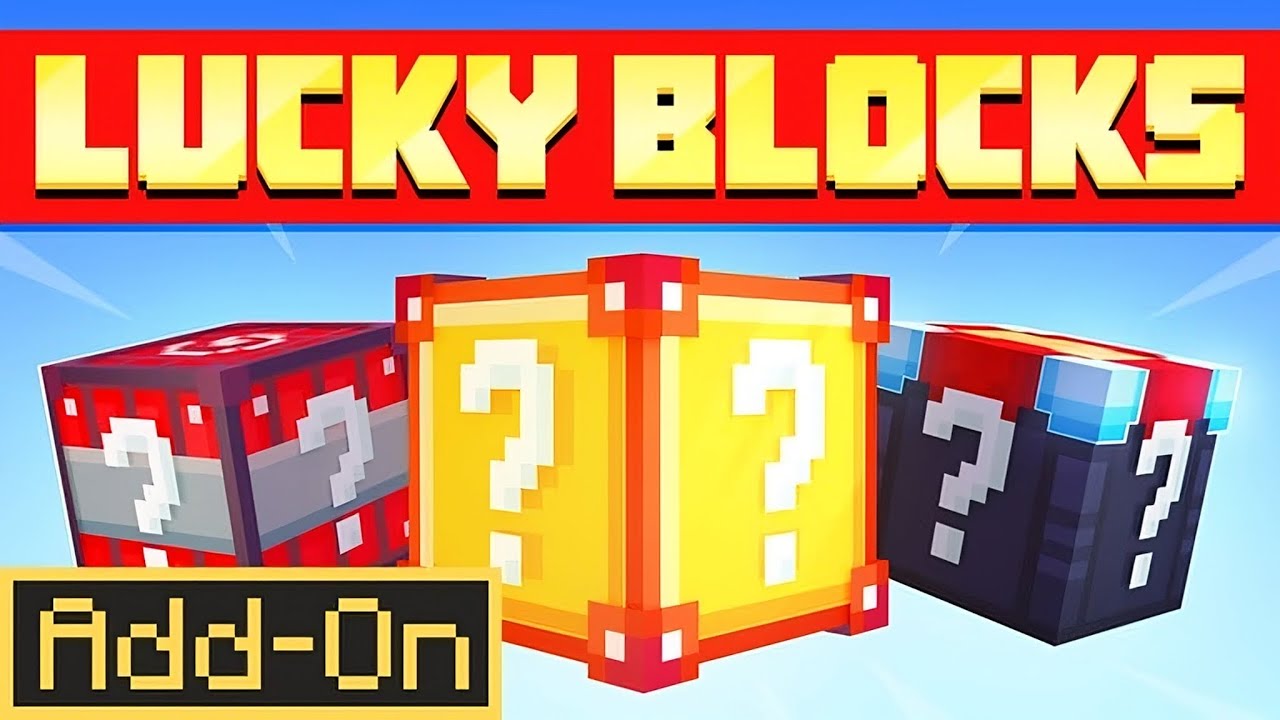 Lucky Blocks Add-On 🔥 | LUCKY BLOCKS, MOBS, VEHICLES AND MORE ...