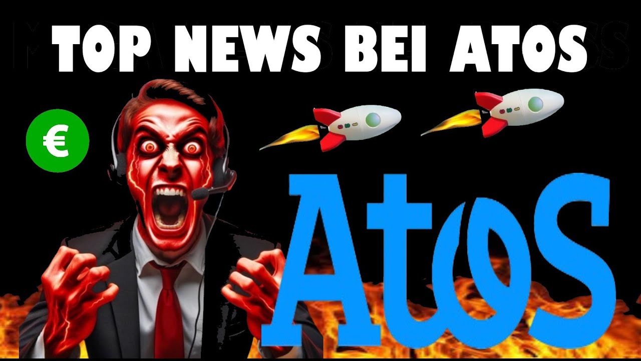 TOP ATOS NEWS ATOS AKTIE UPDATE ATOS AKTIE CHARTANLYSE ATOS SE AKTIE ...