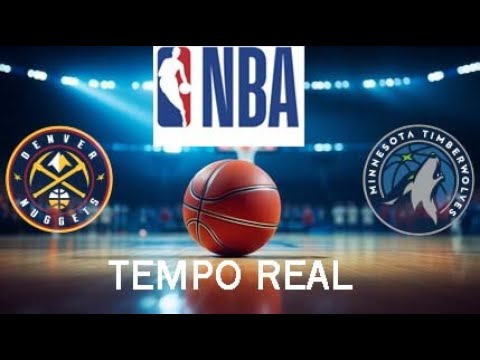 Denver Nuggets x Minessota Timberwolves - Ao vivo tempo real Sem ...