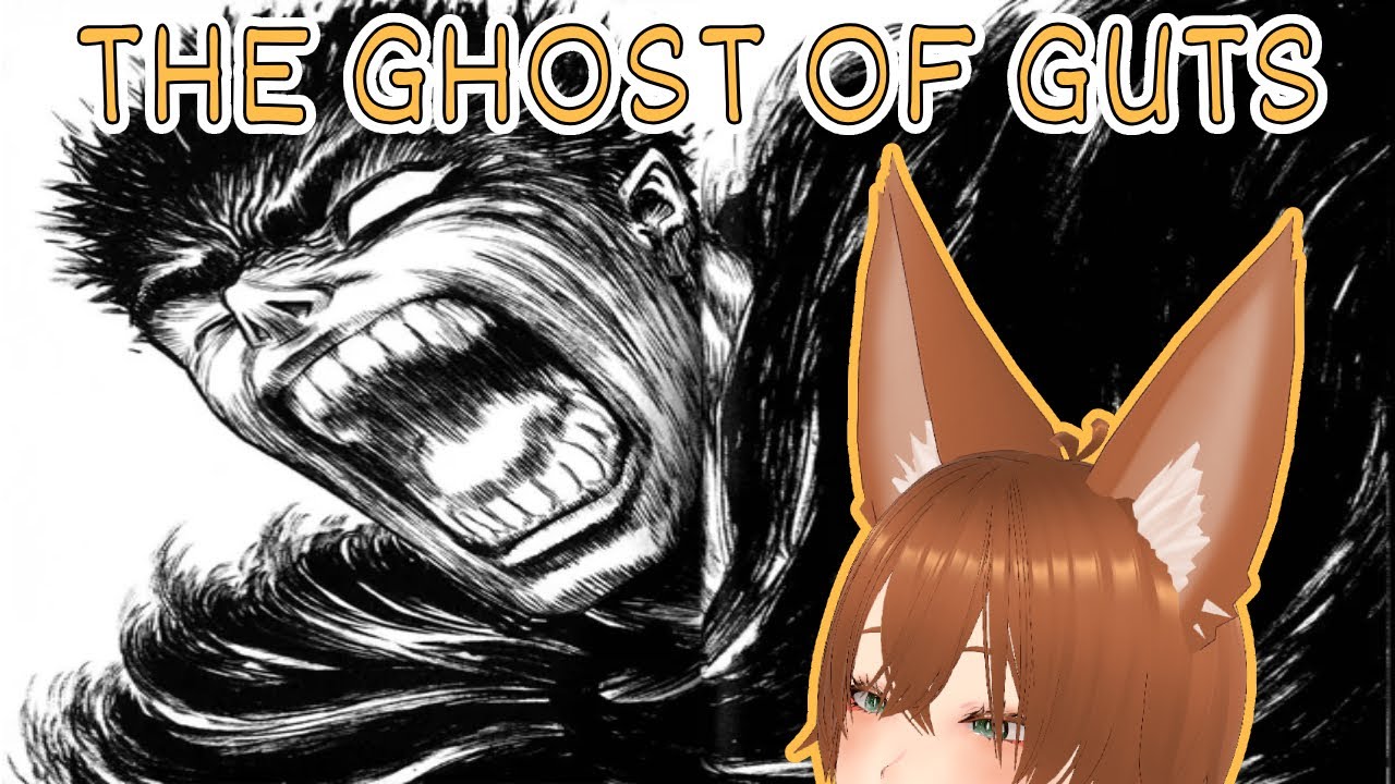 The Ghost Of Guts - YouTube