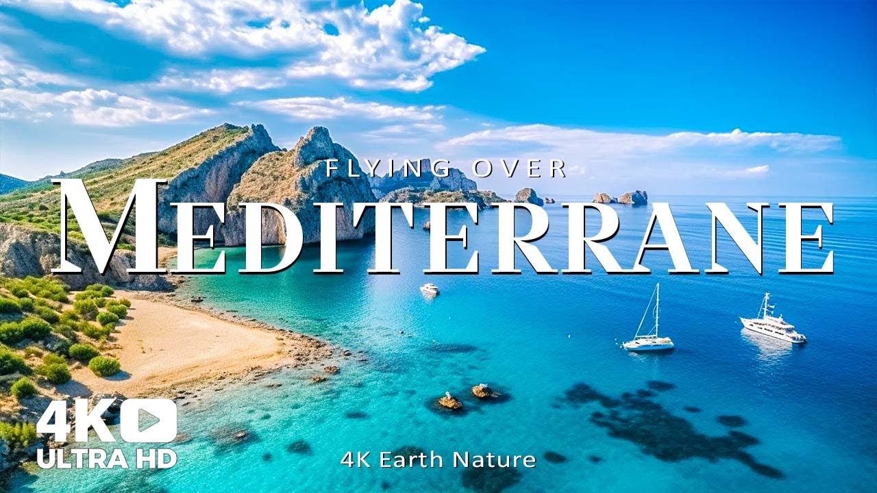 Mediterranean 4K - Earth Nature - Relaxing music with beautiful natural ...