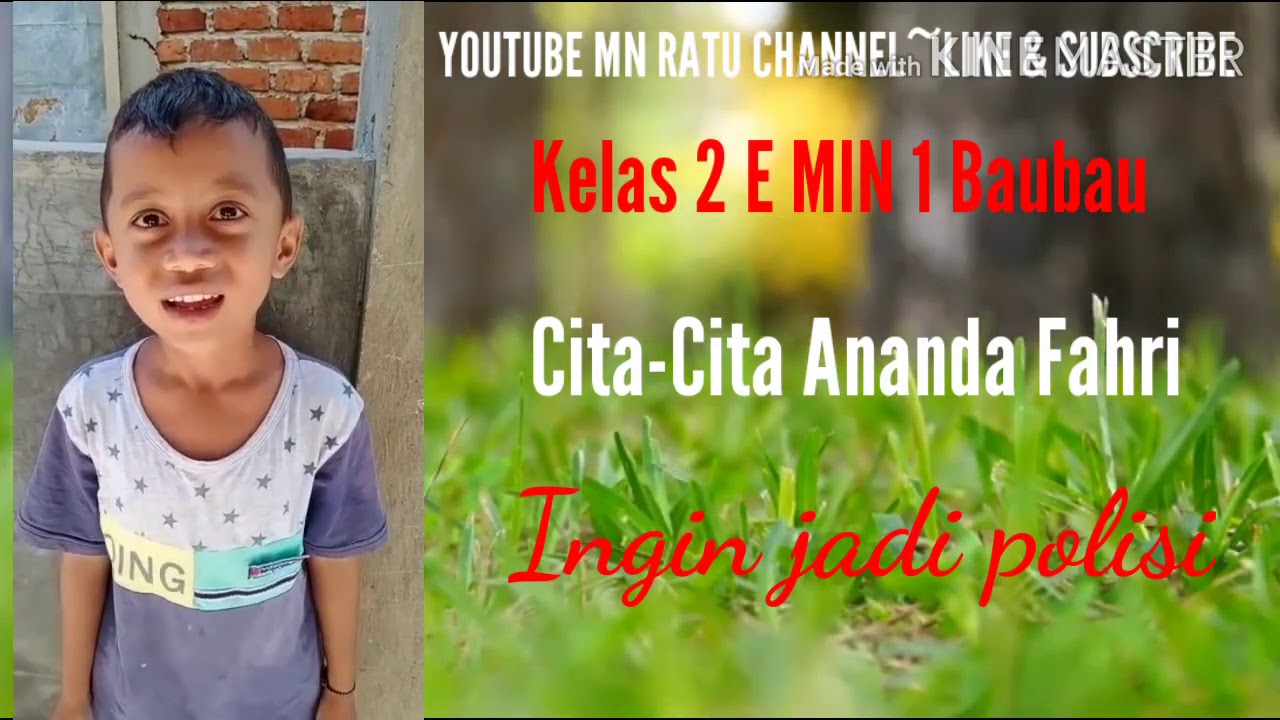 Impian dan Cita-Cita Ananda Raja bersama Teman Kelas 2 E MIN 1 Baubau ...
