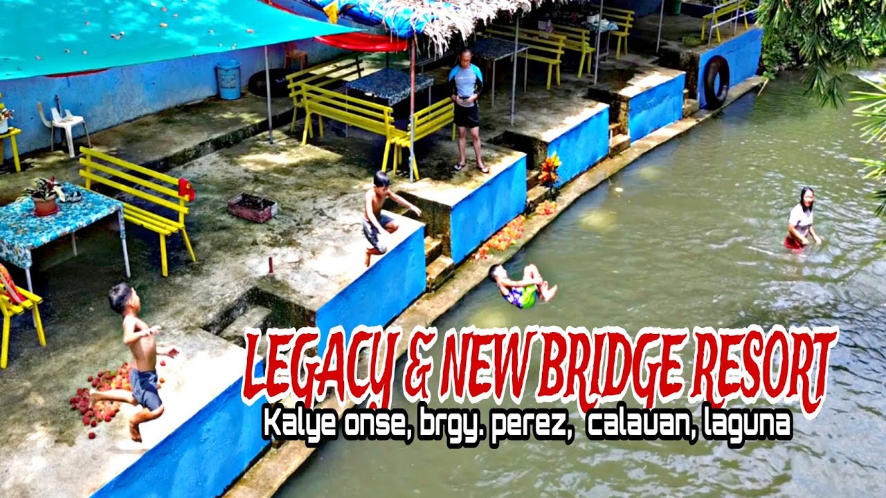 Legacy & New Bridge Resort - Calauan, Laguna - YouTube