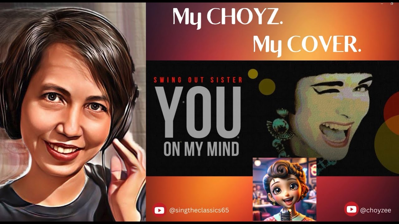 You On My Mind (My Choyz. My Cover.) - YouTube