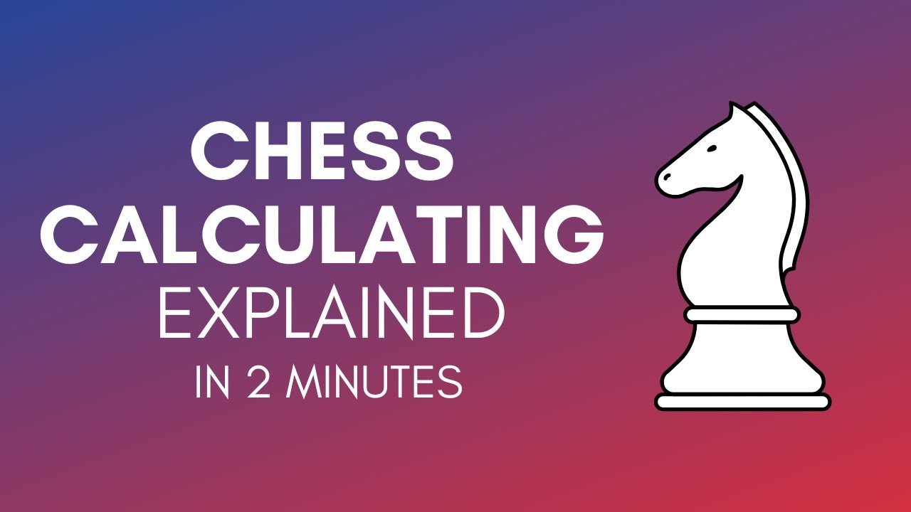 How To Calculate In Chess? - YouTube