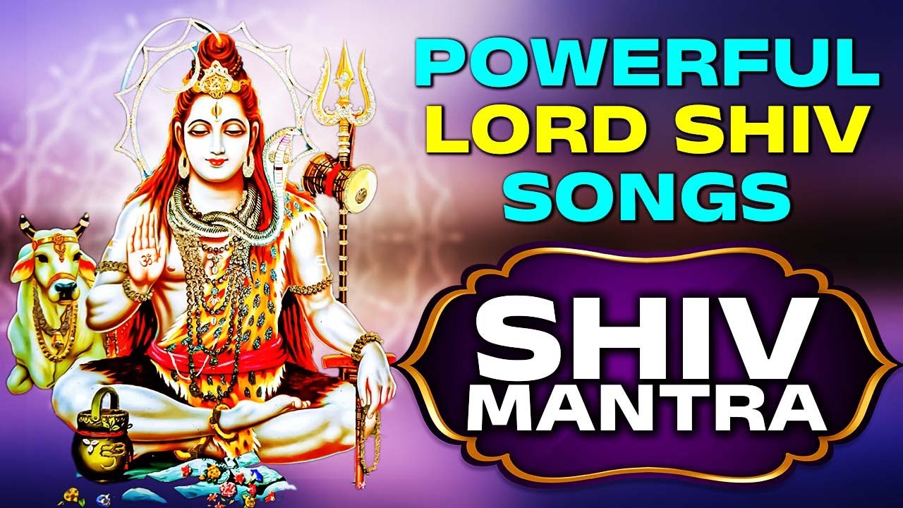 Powerful Lord Shiv Songs | Shiv Mantra | Shiv Dhun | Lord Shiva Songs ...