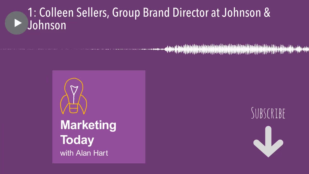 1: Colleen Sellers, Group Brand Director at Johnson & Johnson - YouTube