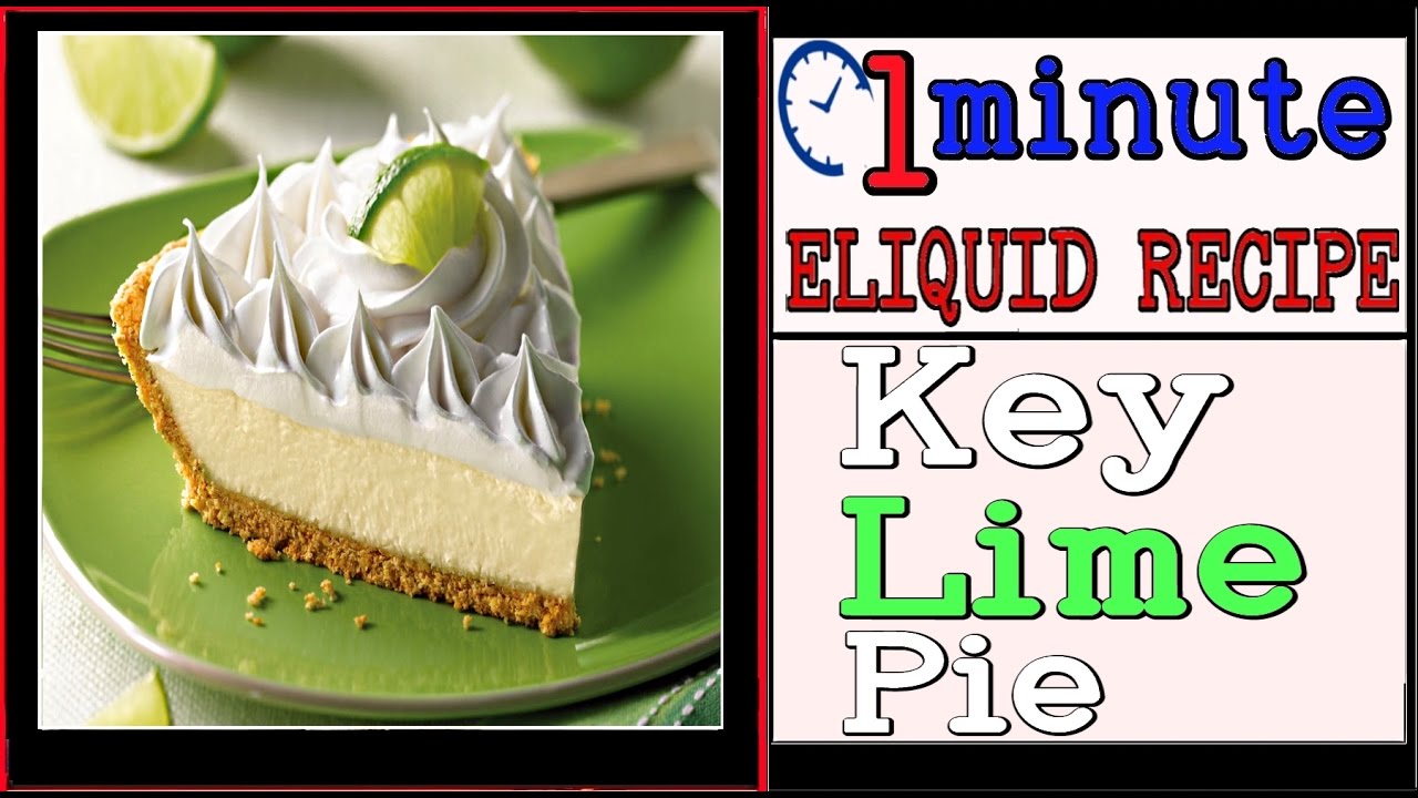 Key Lime Pie [1-Minute DIY Eliquid Recipe] 60vg 40pg ejuice DIY - YouTube