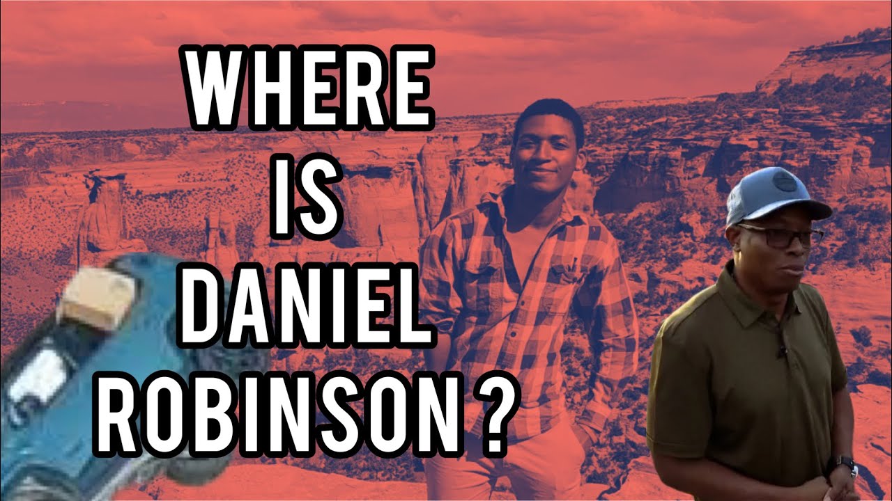 Where is Daniel Robinson? Father Believes Foul Play - YouTube
