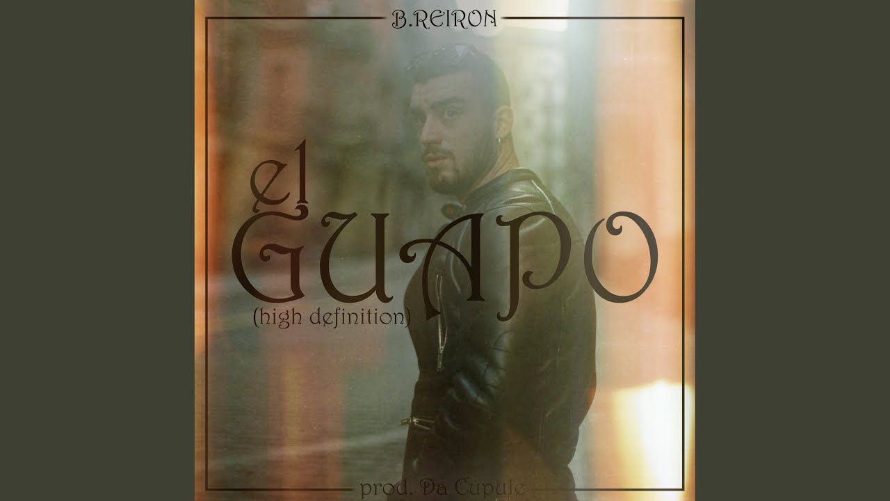 El Guapo (High Definition) (feat. Da Cupule) - YouTube