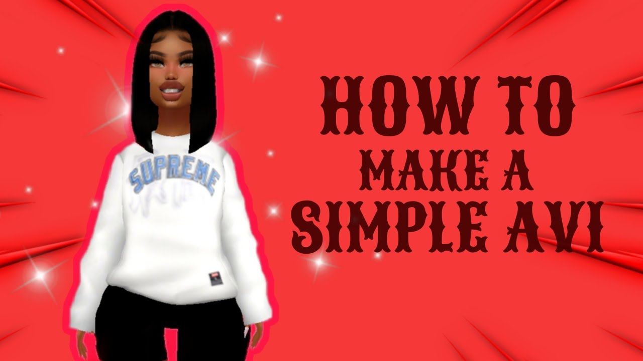 HOW TO MAKE A SIMPLE AVI || IMVU - YouTube