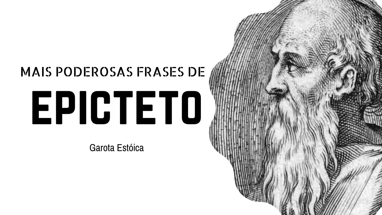 Epicteto - Frases que vão mudar sua vida | Estoicismo - YouTube