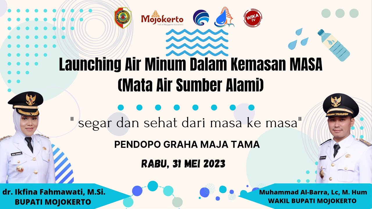 LAUNCHING AIR MINUM DALAM KEMASAN "MASA" (Mata Air Sumber Alami ...