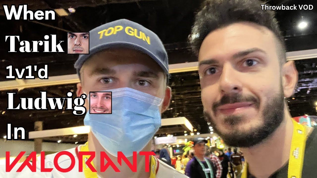 When Tarik 1v1'd Ludwig In Valorant And Got Smoked (Throwback VOD ...