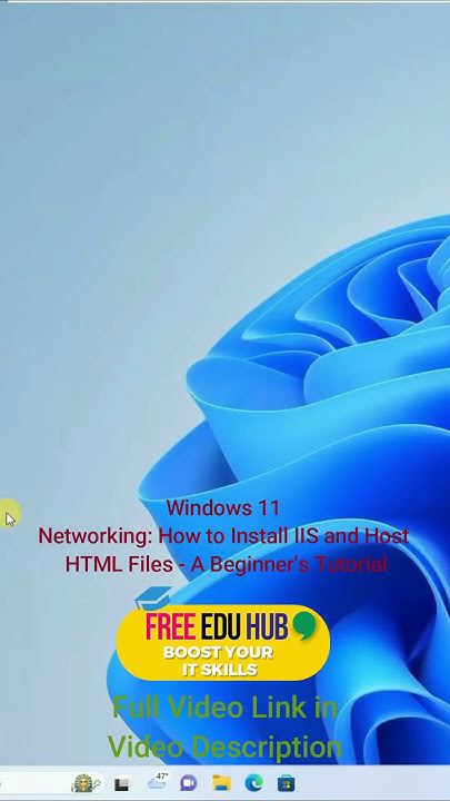 Windows 11 Networking: How to Install IIS - A Beginner's Tutorial #freeeducation #shortsvideo ...