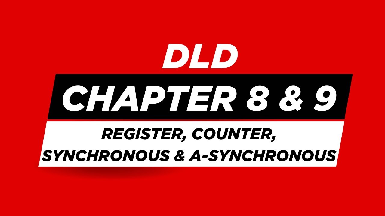 DLD | Chap 8 & 9 | Shift Registers, Counters, Synchronous & A-Synchronous - YouTube