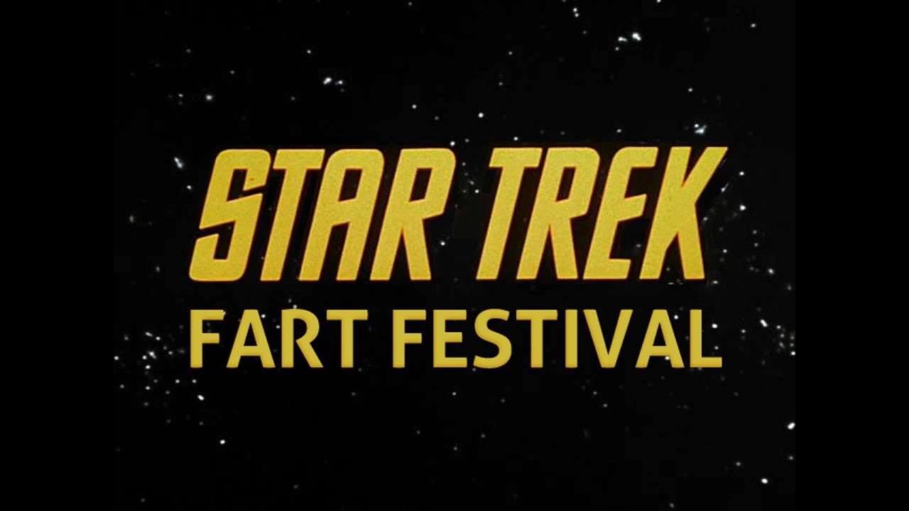 Star Trek Fart Festival - YouTube