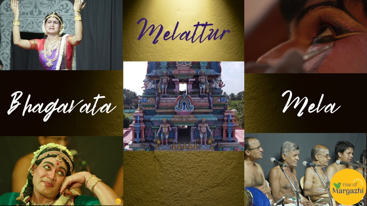 Melattur Bhagavata Mela (Part 1) | Docufilm | Rise of Margazhi Day 4 ...