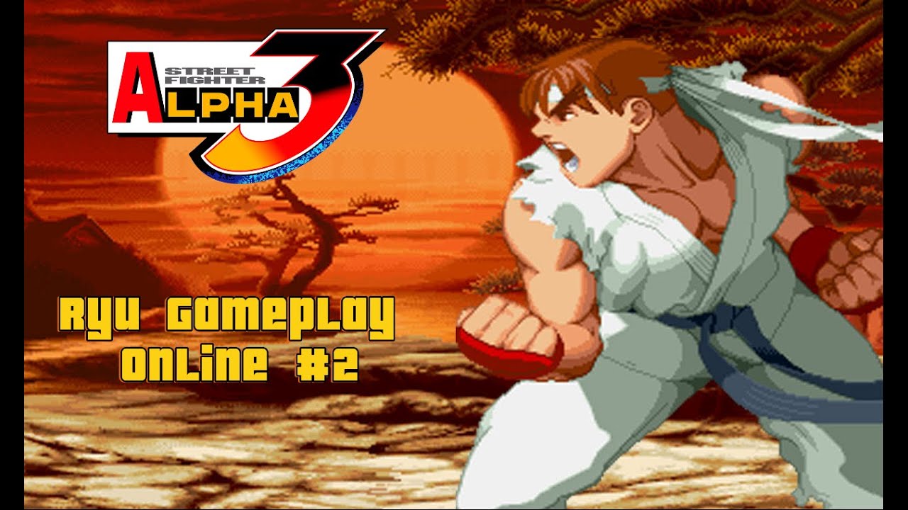 Street fighter alpha 3 - Ryu Gameplay Online - YouTube