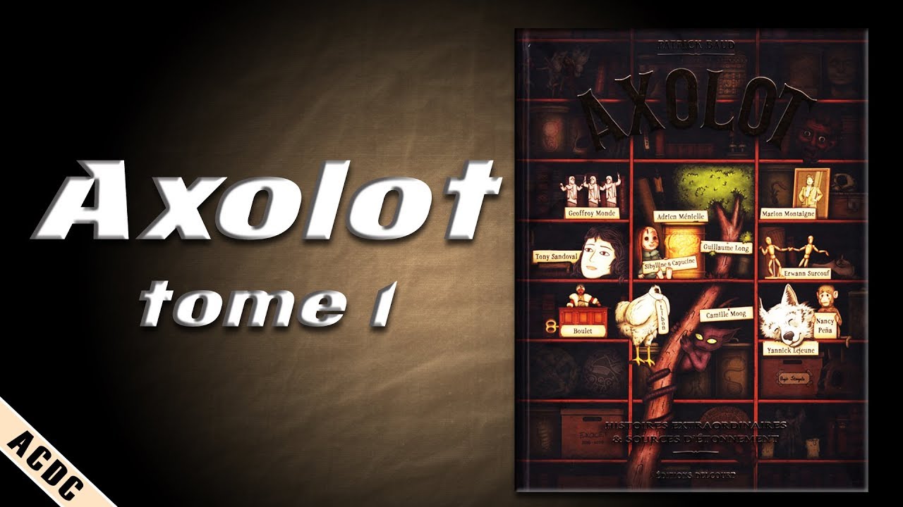 Axolot, tome 1, de Patrick Baud, Delcourt / ACDC #17 - YouTube