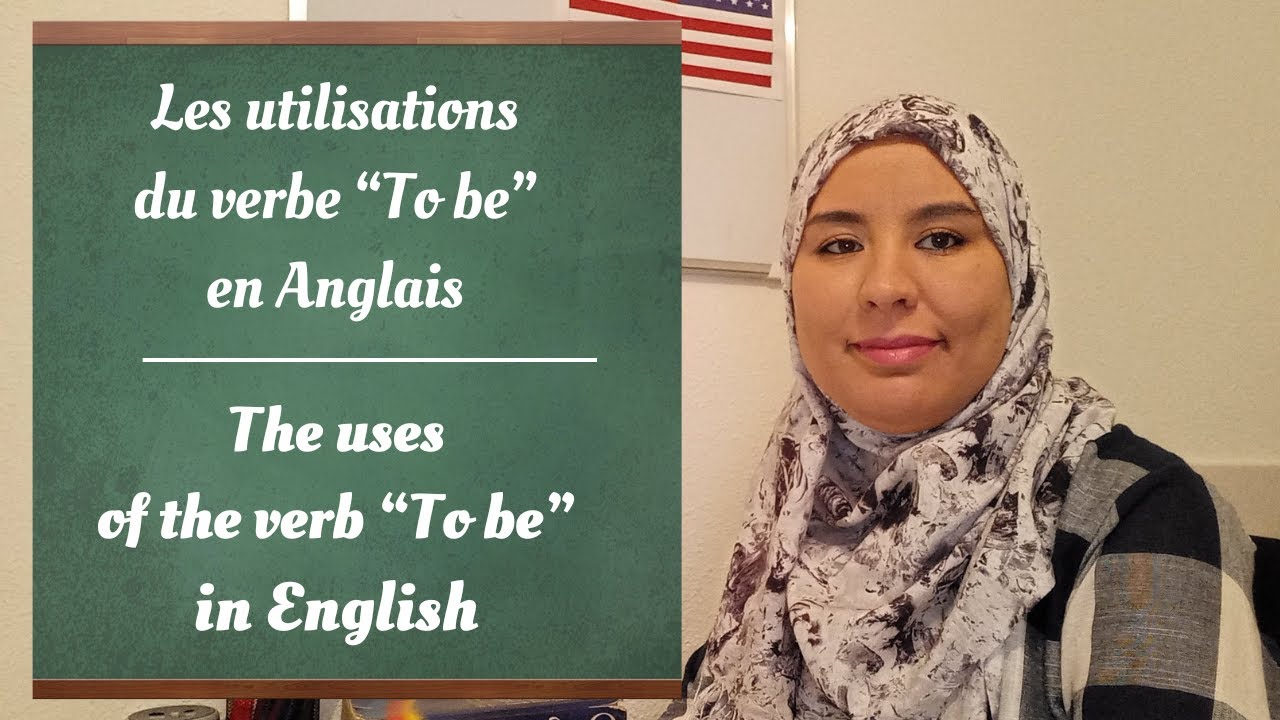 Les utilisations du verbe "To be" en Anglais - YouTube
