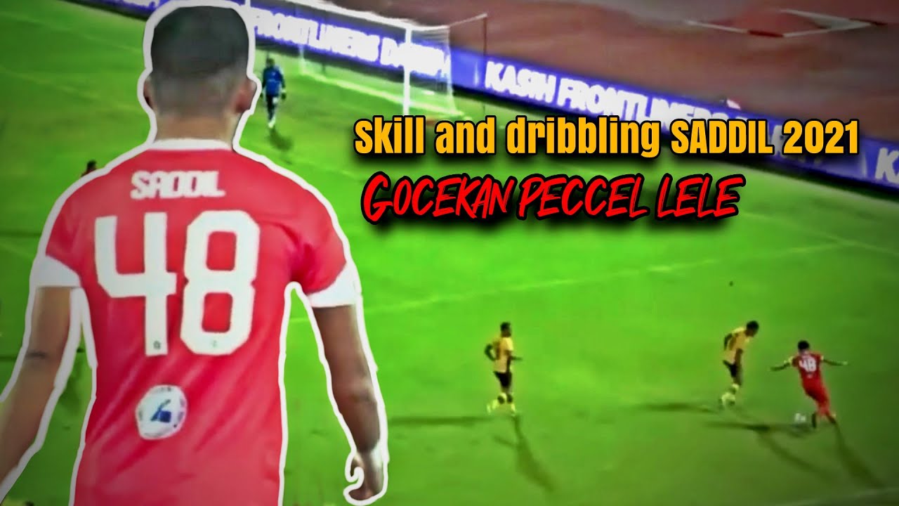 Sadil Ramdhani 2021- best dribbling skills,HD - YouTube