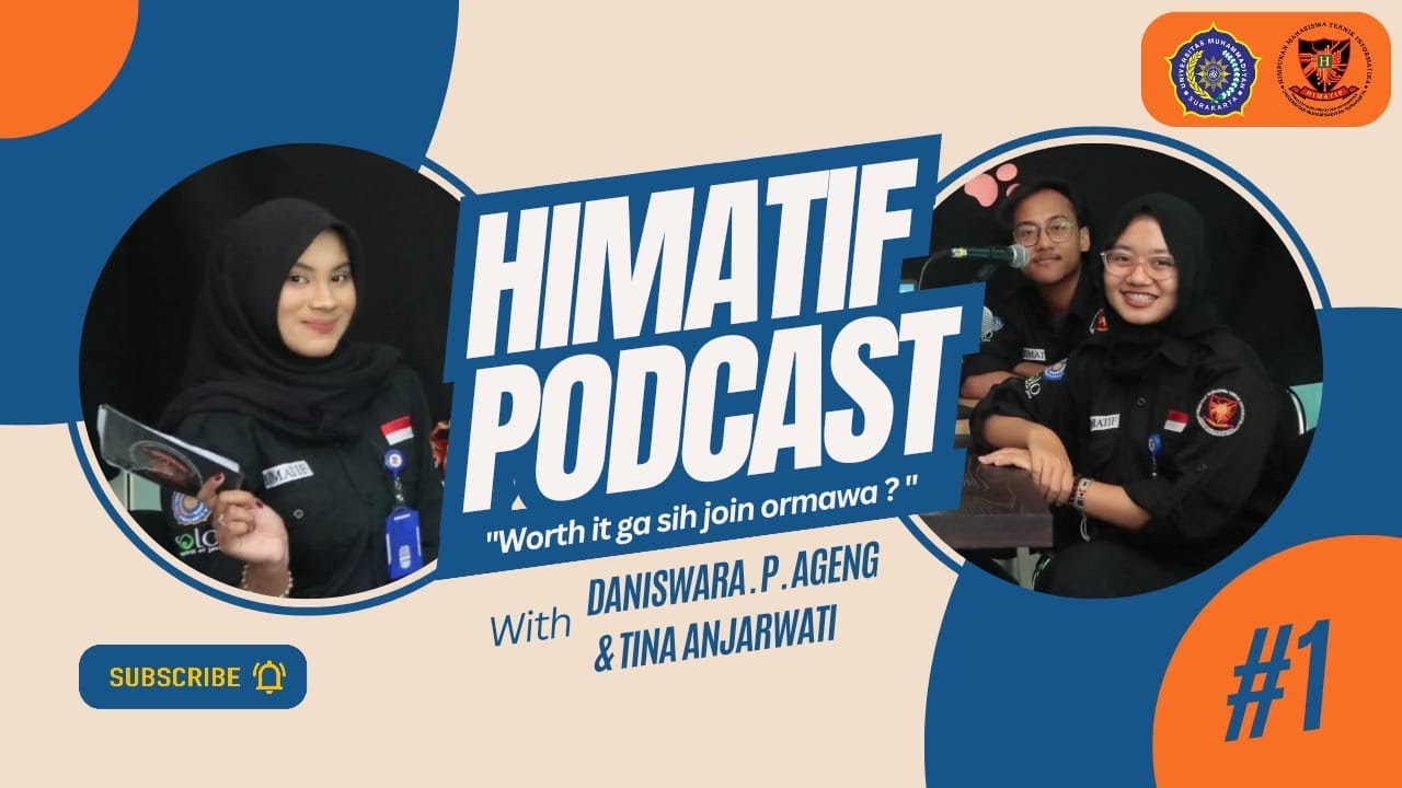 Podcast HIMATIF #1 - Worth it ga sih join ormawa? - YouTube