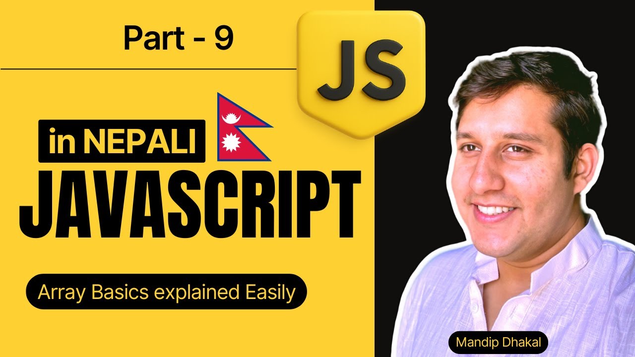 Javascript Arrays Explained In Nepali Push Length Tostring Access