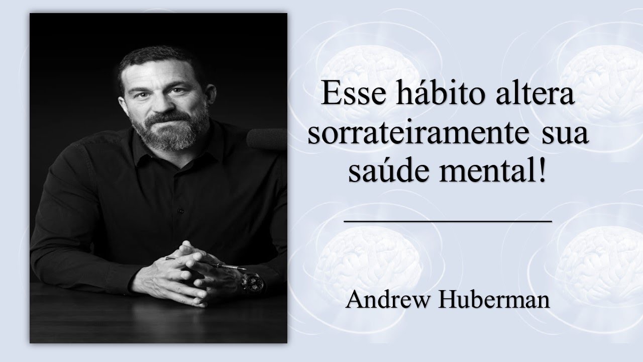 Esse hábito altera sorrateiramente sua saúde mental! I Por Andrew ...