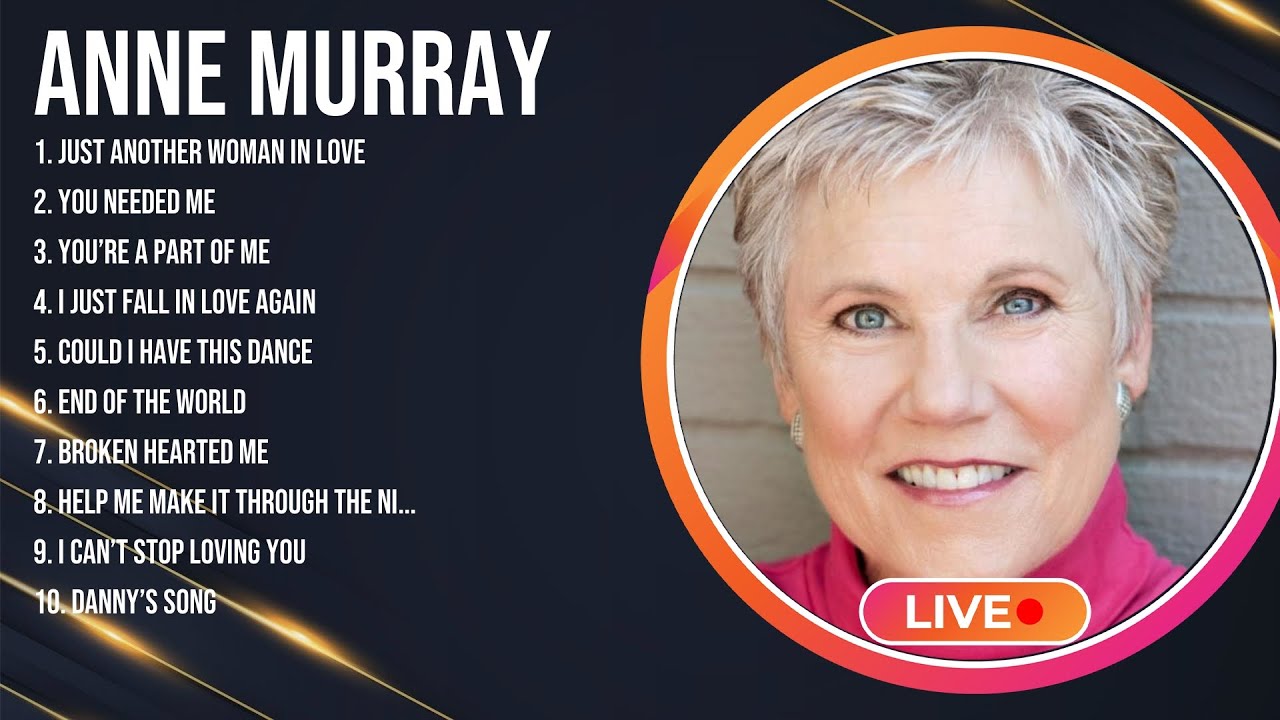 Anne Murray Greatest Hits - Best Songs Of Anne Murray - Anne Murray ...
