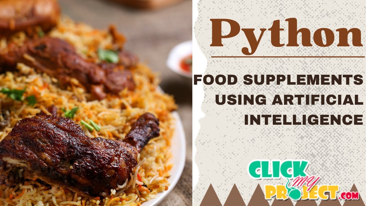 Python Machine Learning Project- Food Supplements using Artificial ...