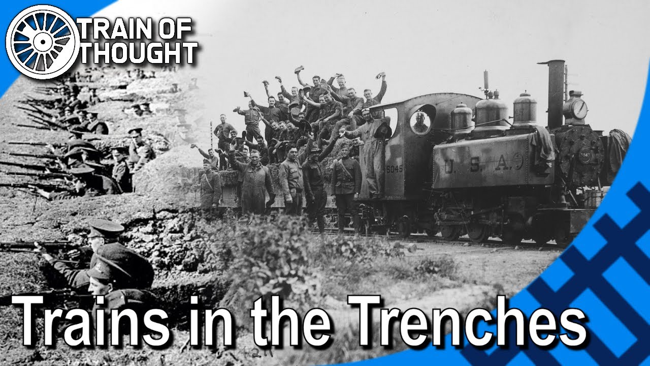 The Railways that were built on the Front Lines - Trench Railways - YouTube