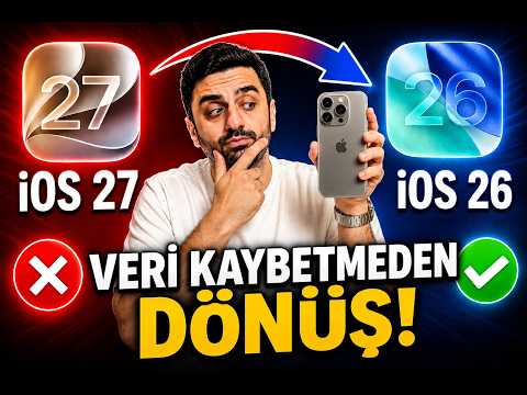 iOS 27'den iOS 26'ya Veri Kaybetmeden Dönüş