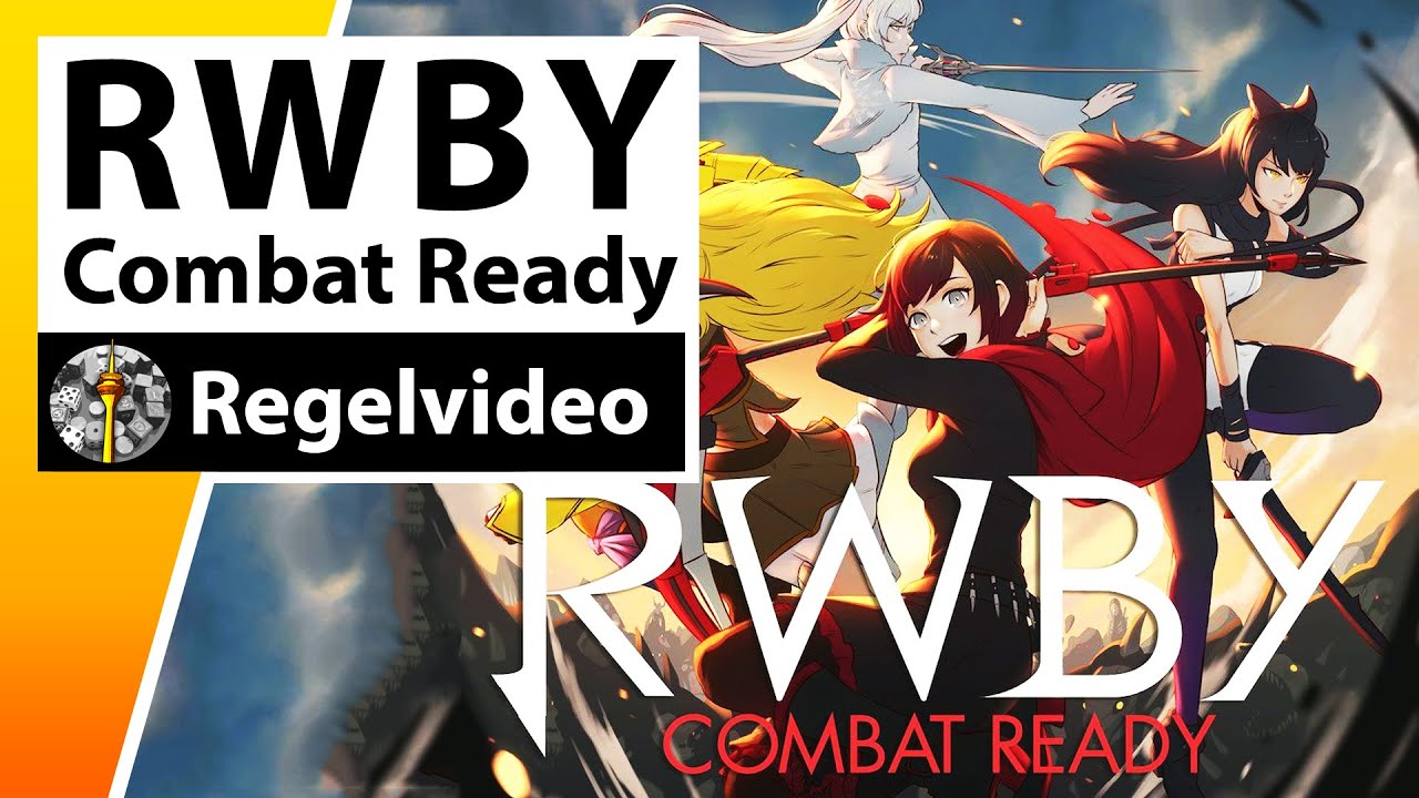 RWBY Combat Ready - Regeln & Beispielrunde - YouTube