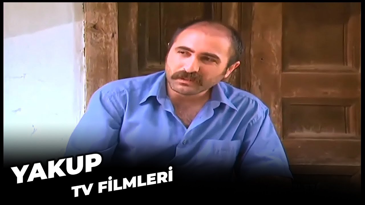 Yakup - Kanal 7 TV Filmi - YouTube
