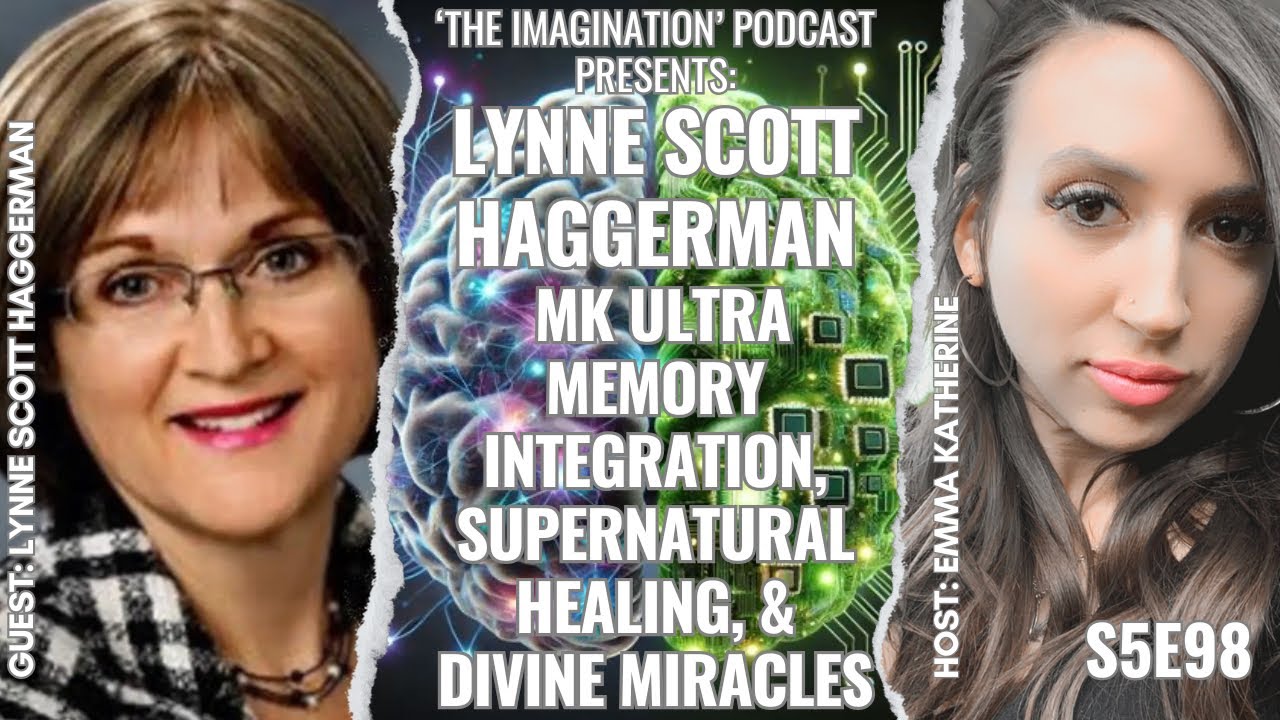 S5E98 | Lynne Scott Haggerman - MK ULTRA Memory Integration ...