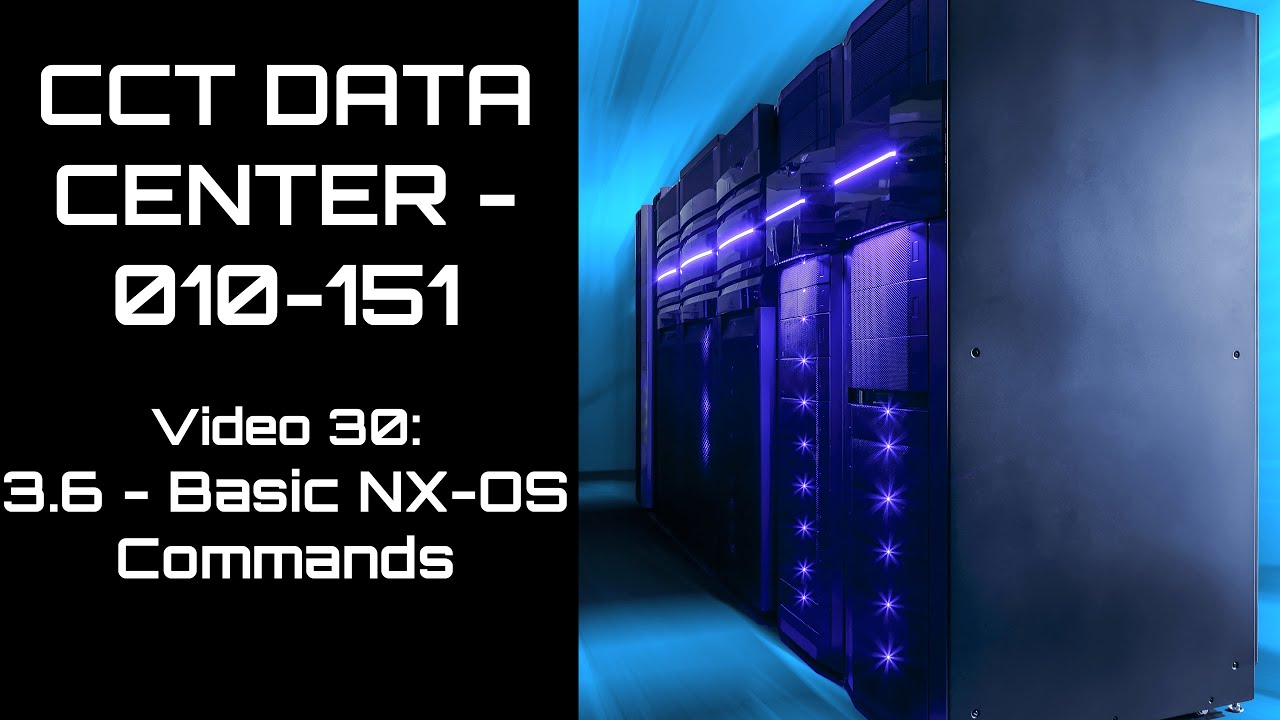 Free DCTECH - 010-151 - Basic NX-OS Commands - Video 30 - YouTube