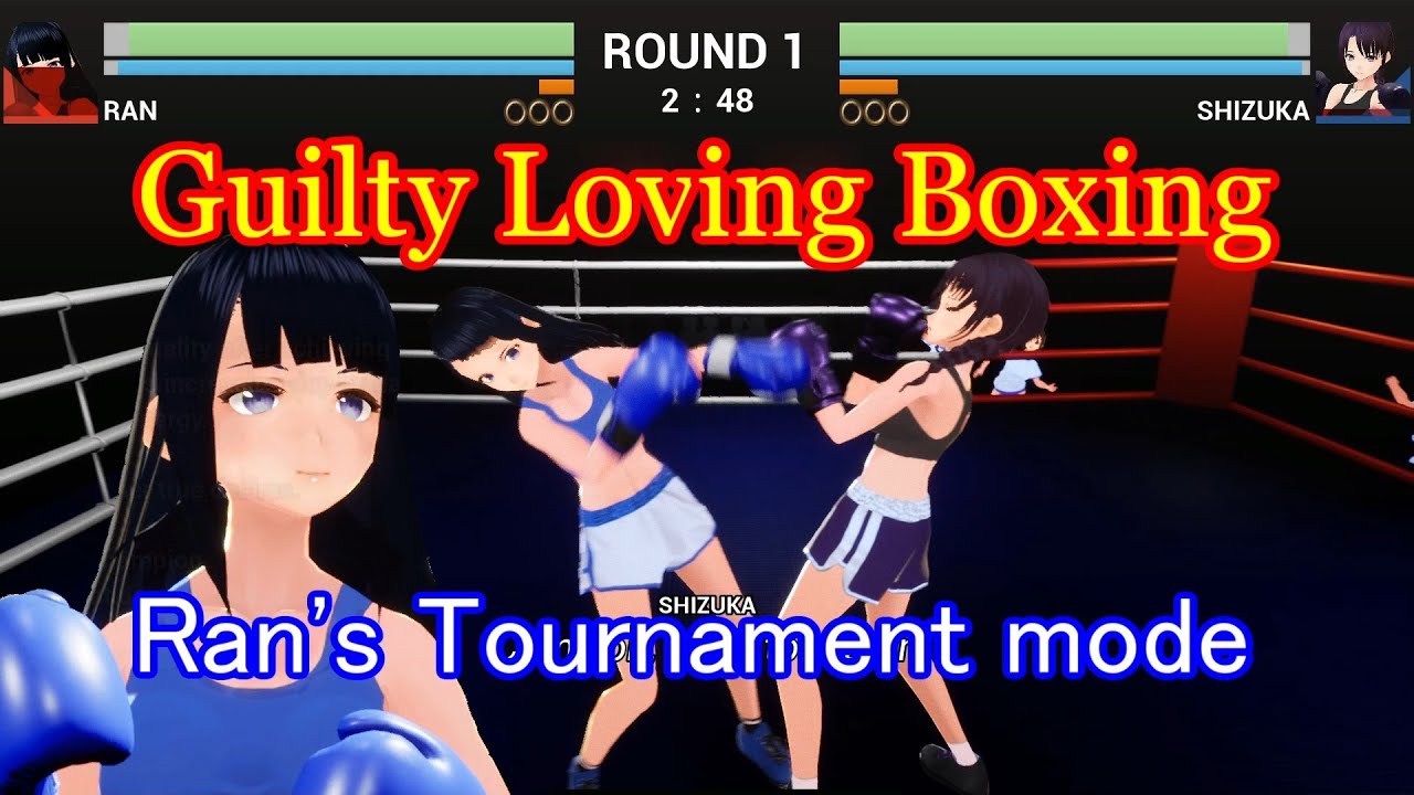 Guilty Loving Boxing Ran's Tournament mode gameplay - YouTube